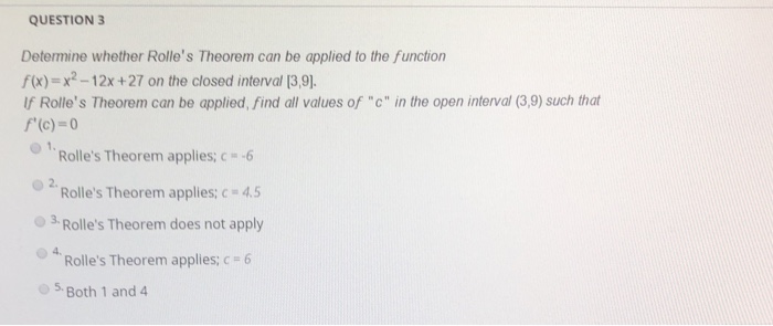 Solved QUESTION 3 Determine whether Rolle's Theorem can be | Chegg.com