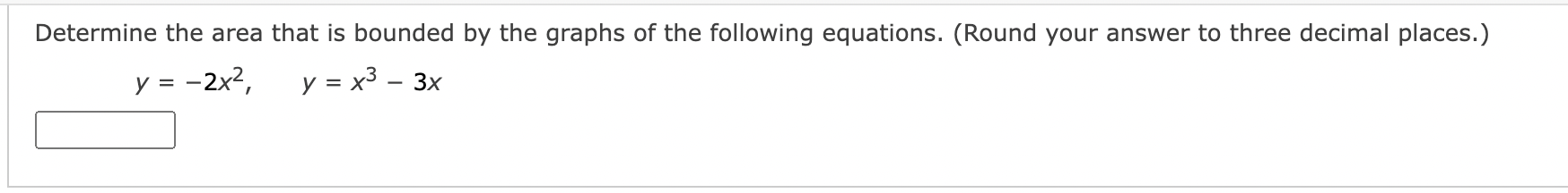 Solved Determine the area that is bounded by the graphs of | Chegg.com