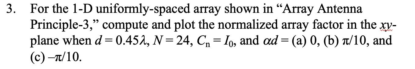 3. For the 1-D uniformly-spaced array shown in “Array | Chegg.com 3. For the 1-D uniformly-spaced array shown in “Array | Chegg.com
