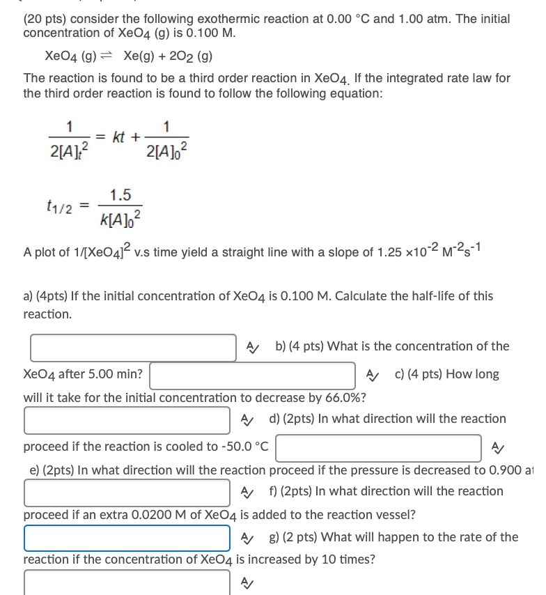 Solved (20 pts) consider the following exothermic reaction | Chegg.com