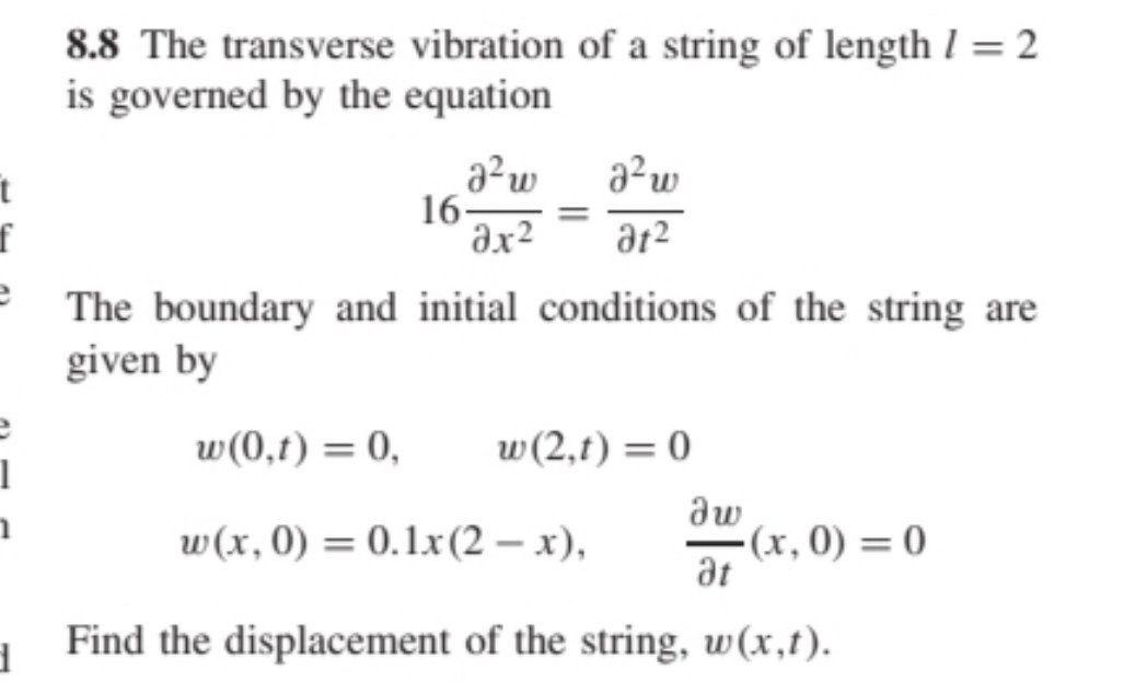 Solved t f 8.8 The transverse vibration of a string of | Chegg.com