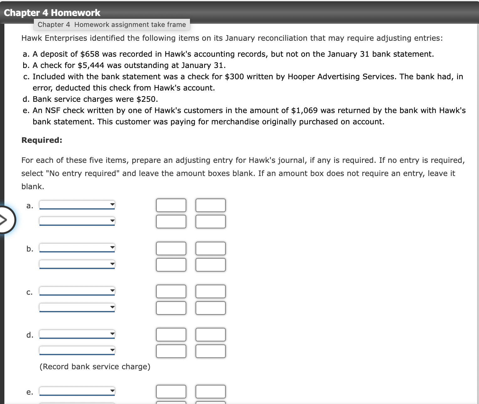 Solved Chapter 4 Homework assignment take frame Hawk | Chegg.com