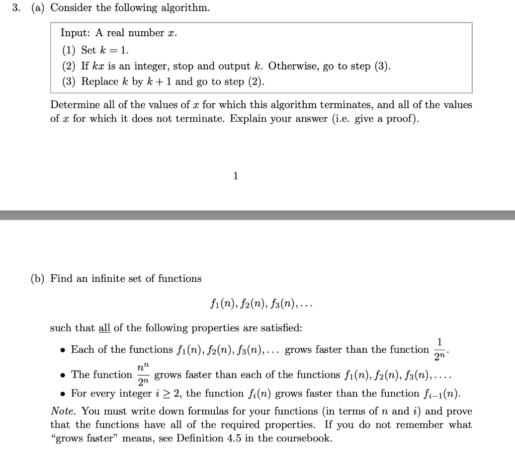 Solved Input: A real number x. (1) Setk=1. (2) If kx is an | Chegg.com