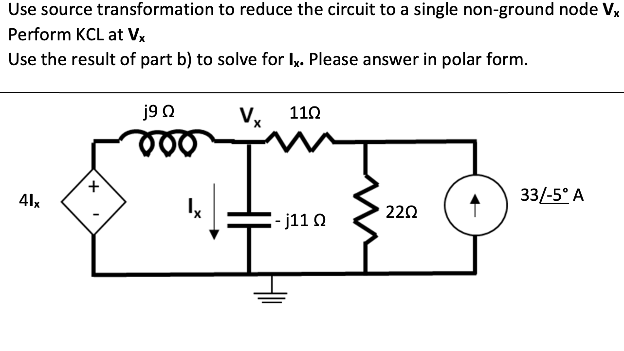 Solved Use source transformation to reduce the circuit to a | Chegg.com