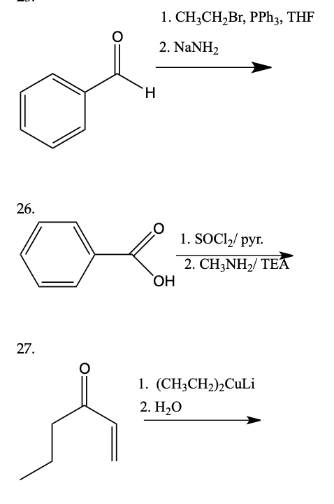 Solved 01 1. CH3CH Br, PPh3, THF 2. NaNH2 H 26. 1. SOCl2 | Chegg.com