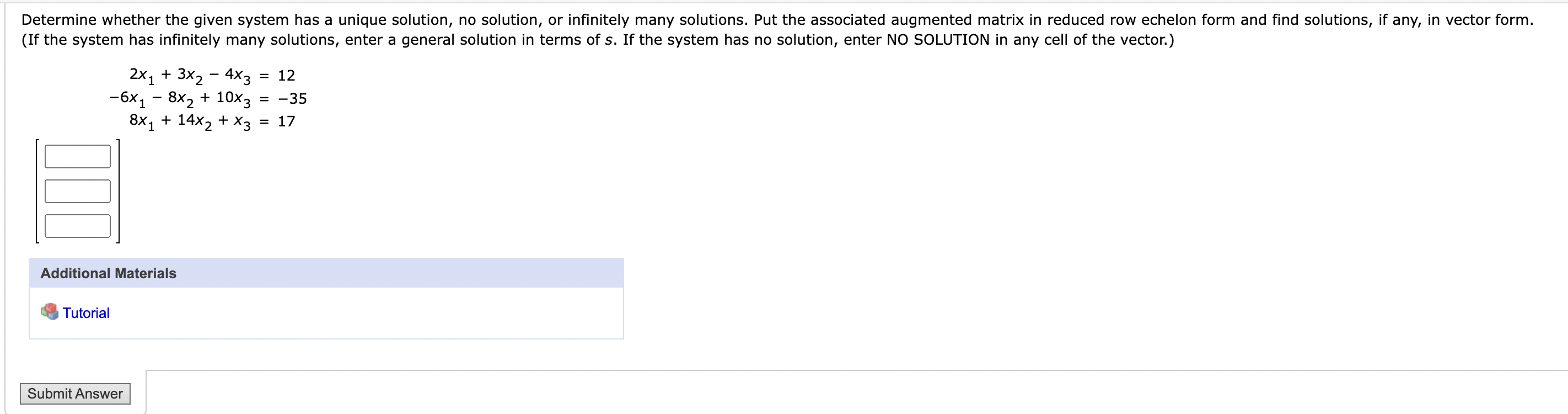 Solved (If the system has infinitely many solutions, enter a | Chegg.com