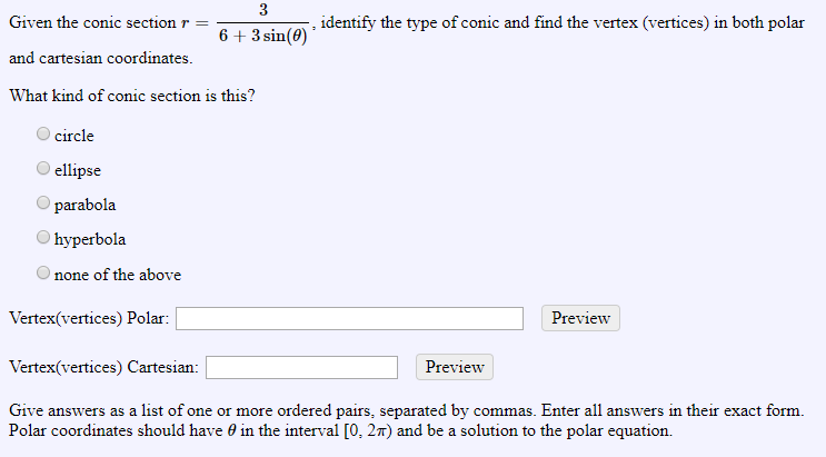 Solved Given the conic section r = 3 , identify the type of | Chegg.com