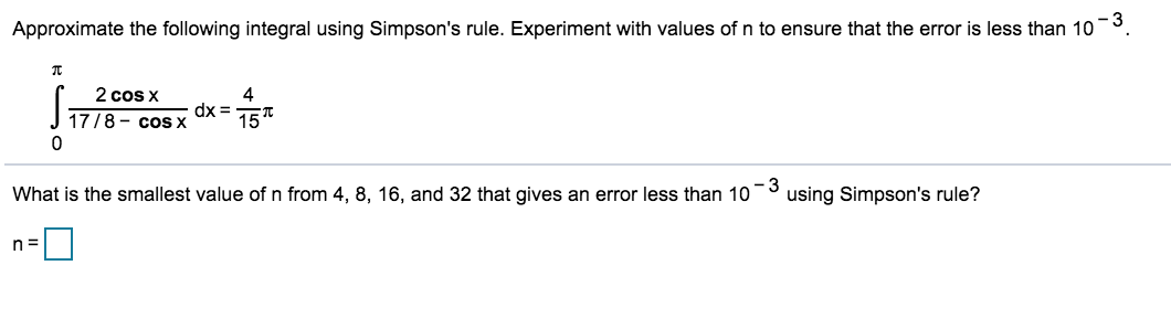 Solved Approximate the following integral using Simpson's | Chegg.com