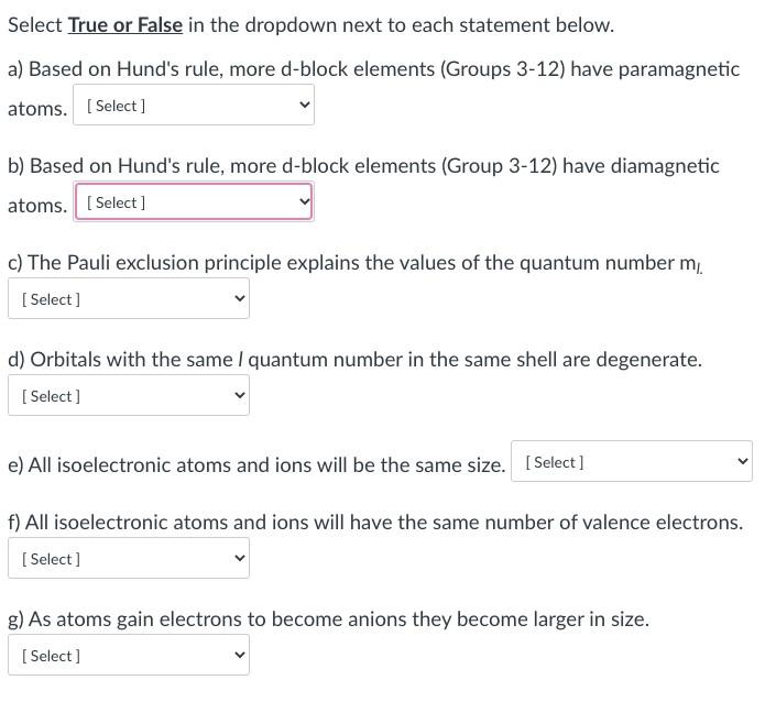 Solved Select True or False in the dropdown next to each | Chegg.com