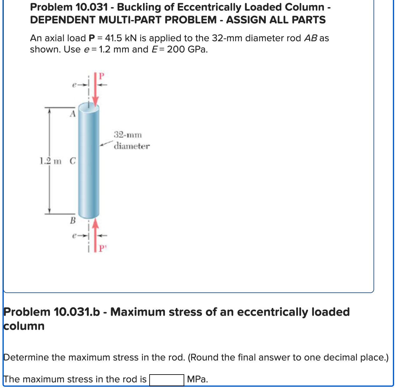 Solved Problem 10.031 - Buckling of Eccentrically Loaded | Chegg.com