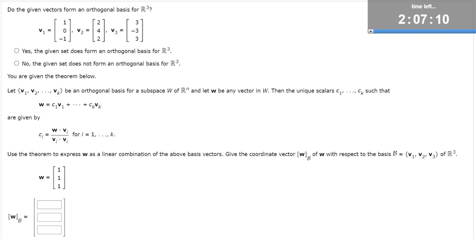 Solved time left... Do the given vectors form an orthogonal | Chegg.com
