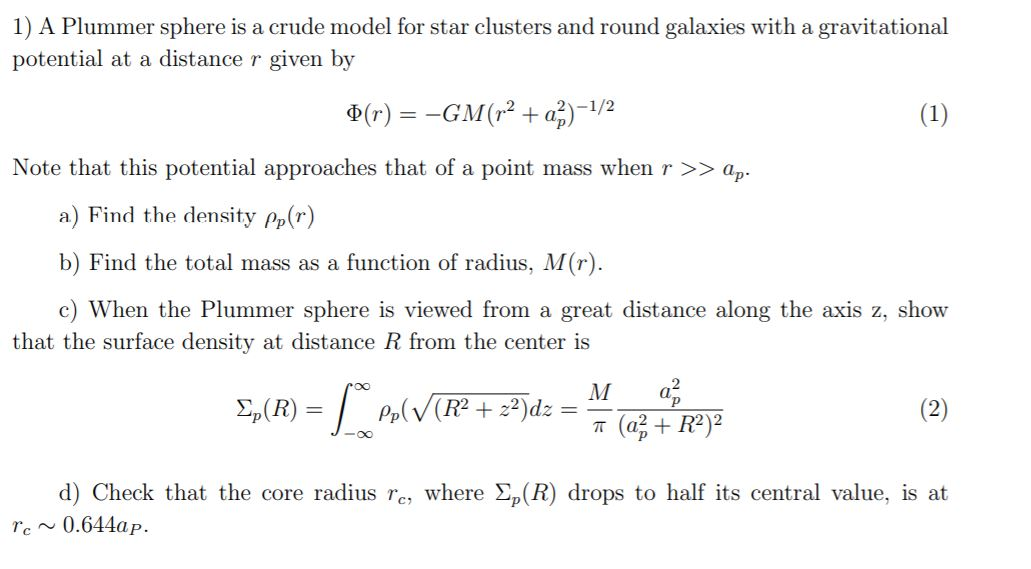 1) A Plummer sphere is a crude model for star | Chegg.com