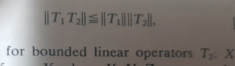 Solved T,T2ll T1|T2l for bounded linear operators T2: X | Chegg.com
