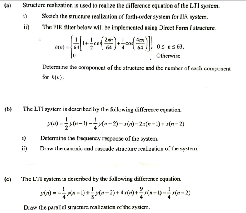 Solved a) Structure realization is used to realize the | Chegg.com