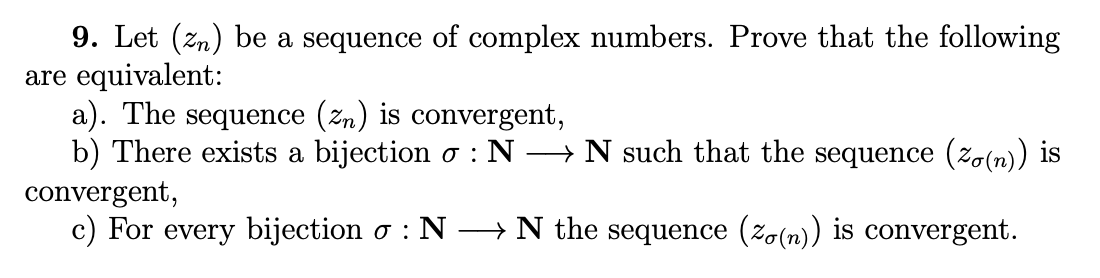 Solved Let (zn) ﻿be a sequence of complex numbers. Prove | Chegg.com