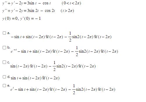 y′′+y′−2y=3sint−costy′′+y′−2y=3sin2t−cos2ty(0)=0,y′(0 | Chegg.com