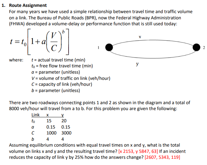 Solved 1. Route Assignment For many years we have used a | Chegg.com