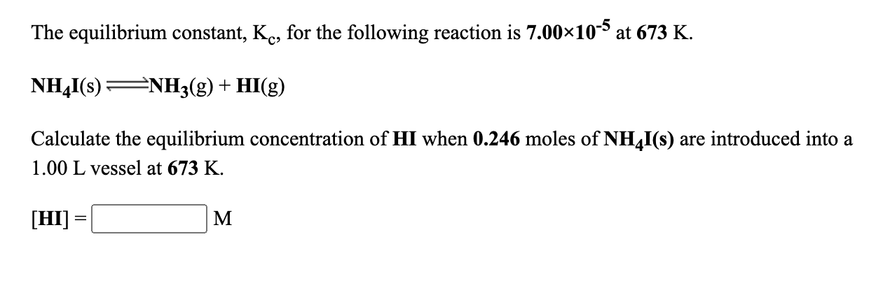 Solved The equilibrium constant, Kc, for the following | Chegg.com