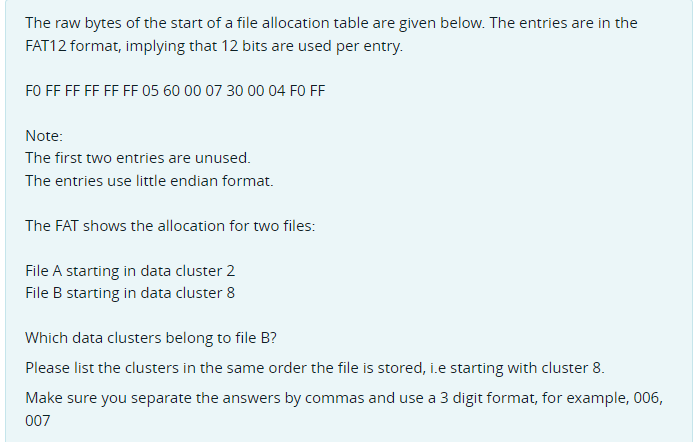 Solved The raw bytes of the start of a file allocation table | Chegg.com