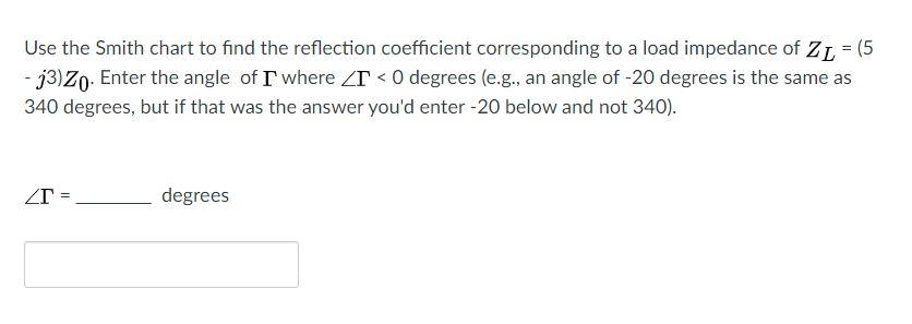 Solved Use the Smith chart to find the reflection | Chegg.com
