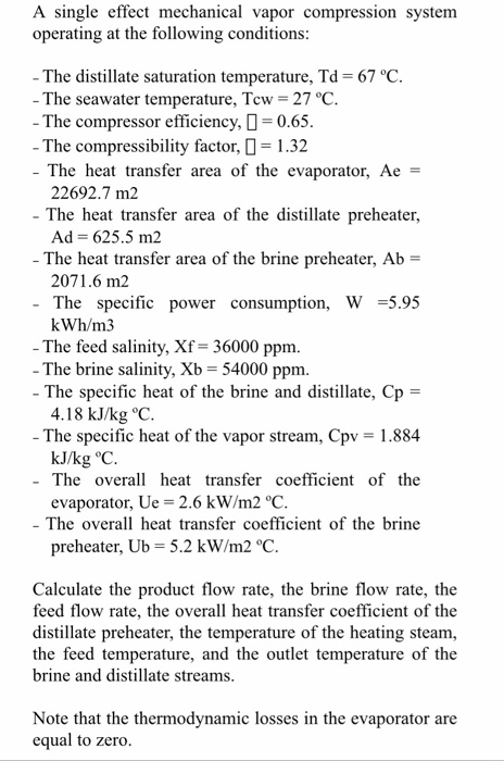A single effect mechanical vapor compression system | Chegg.com