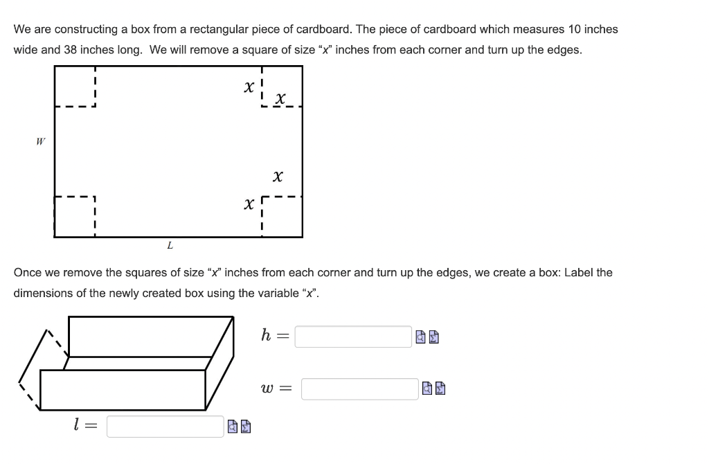 Solved We are constructing a box from a rectangular piece of | Chegg.com