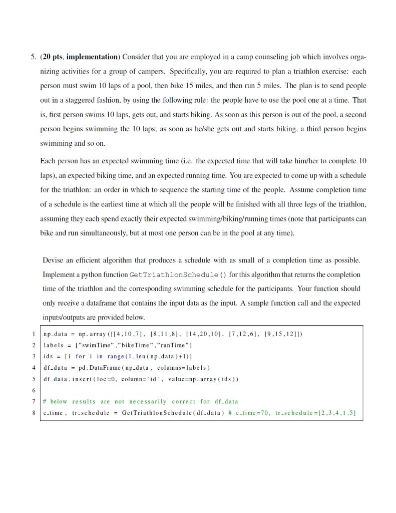 5. (20 pts, implementation) Consider that you are | Chegg.com