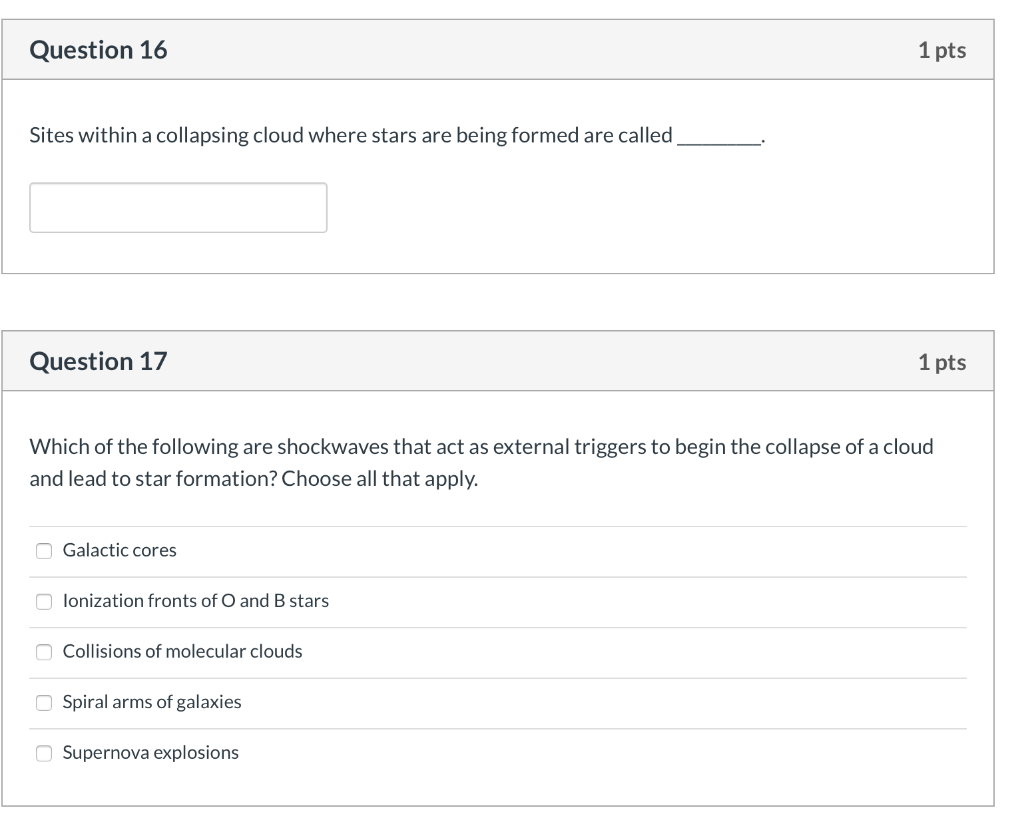 Solved Question 16 1 pts Sites within a collapsing cloud | Chegg.com