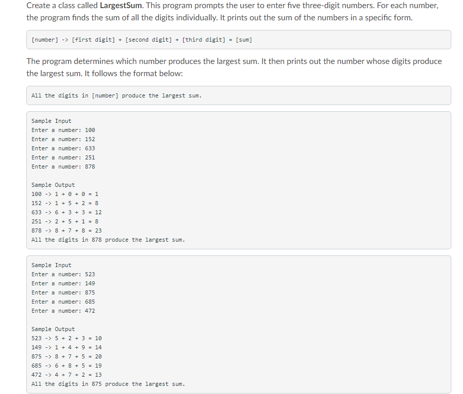 Solved Create a class called LargestSum. This program | Chegg.com
