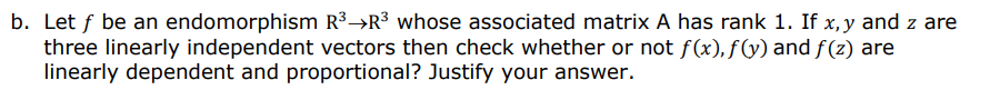 Solved a. Use the additivity and homogeneity properties, and | Chegg.com