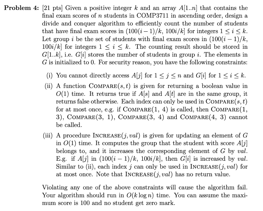 Problem 4: [21 pts] Given a positive integer k and an | Chegg.com