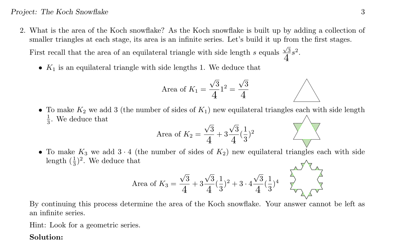 Solved 2. What is the area of the Koch snowflake? As the | Chegg.com