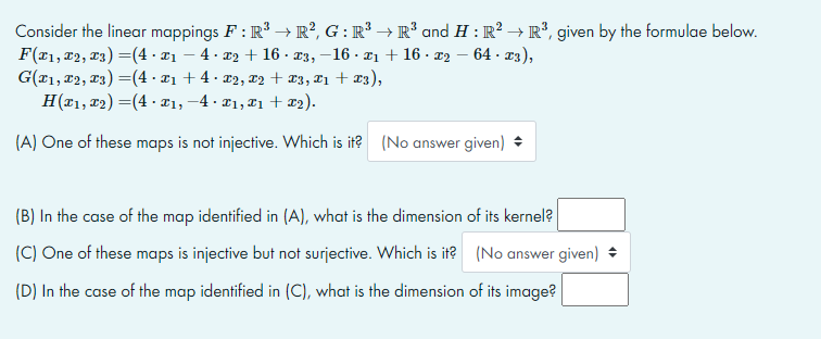 Solved Consider the linear mappings F: R3 + R², G:R? + R and | Chegg.com