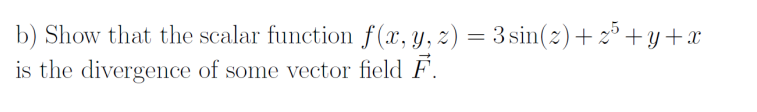 Solved b) ﻿Show that the scalar function | Chegg.com