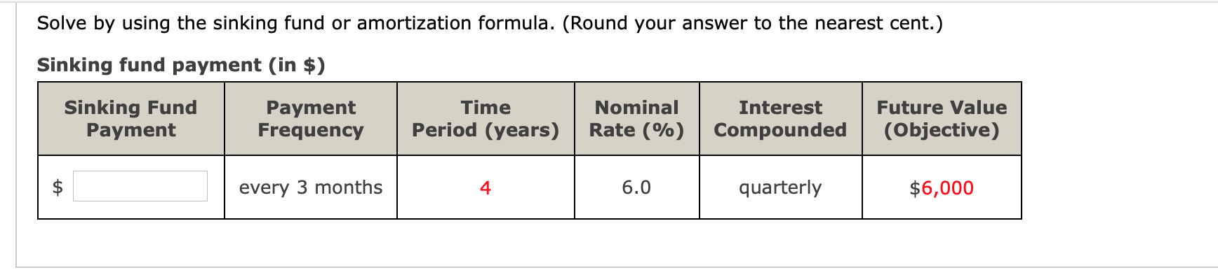 Solved Solve by using the sinking fund or amortization | Chegg.com
