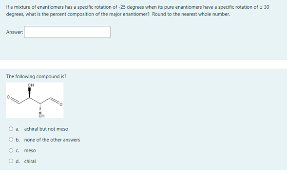 Solved If a mixture of enantiomers has a specific rotation | Chegg.com