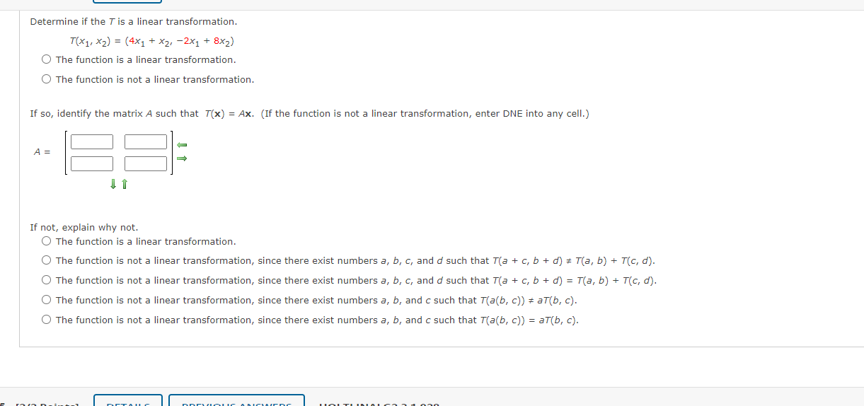 Solved Determine if the T is a linear transformation. | Chegg.com
