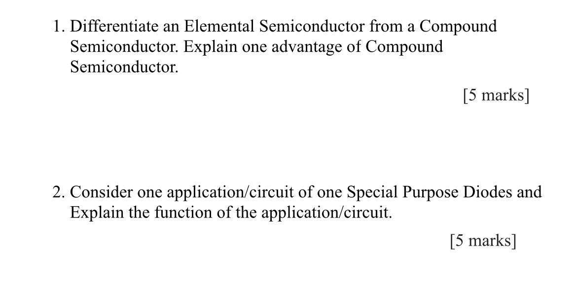 Solved 1. Differentiate an Elemental Semiconductor from a | Chegg.com