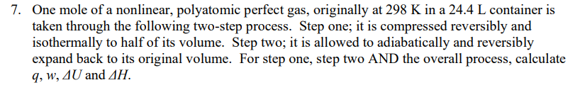 Solved 7. One mole of a nonlinear, polyatomic perfect gas, | Chegg.com