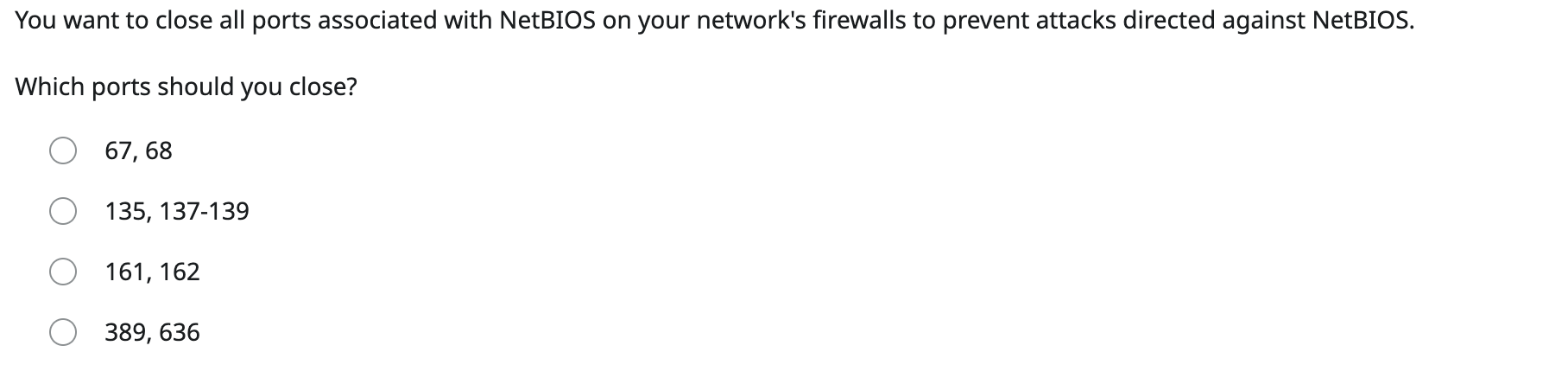 High Quality SOLUTION You want to close all ports associated with NetBIOS | Chegg.com
