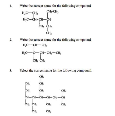 Solved 1. Write the correct name for the following compound. | Chegg.com