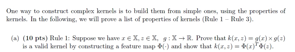 One way to construct complex kernels is to build them | Chegg.com