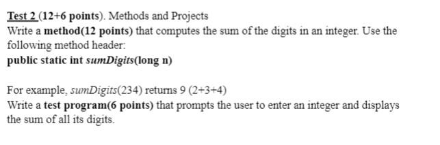 Solved Test 2(12+6 points). Methods and Projects Write a | Chegg.com