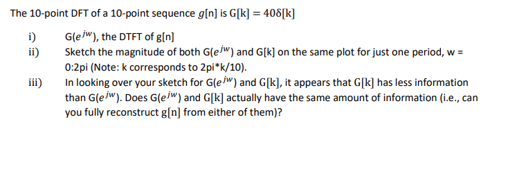Solved The 10-point DFT of a 10-point sequence g[n] is | Chegg.com