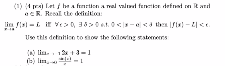 Solved (1) (4 pts) Let f be a function a real valued | Chegg.com