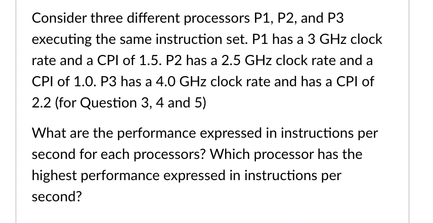 Solved Consider three different processors P1,P2, and P3 | Chegg.com
