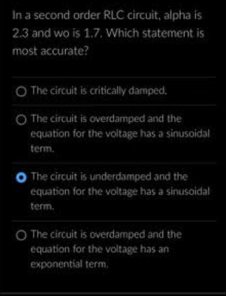 Solved In a second order RLC circuit, alpha is 2.3 and wo is | Chegg.com