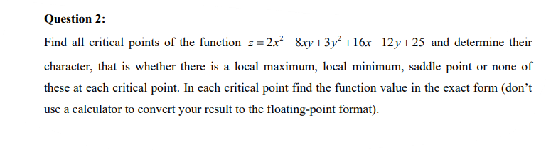 Solved Question 2: Find all critical points of the function | Chegg.com