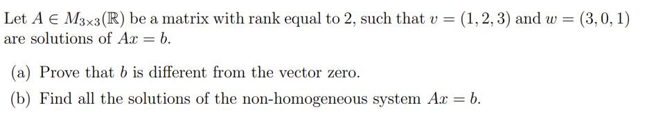 Solved Let A∈M3×3(R) be a matrix with rank equal to 2 , such | Chegg.com