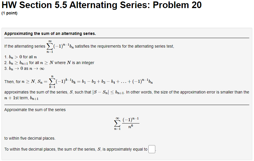 Solved HW Section 5.5 Alternating Series: Problem 20 | Chegg.com